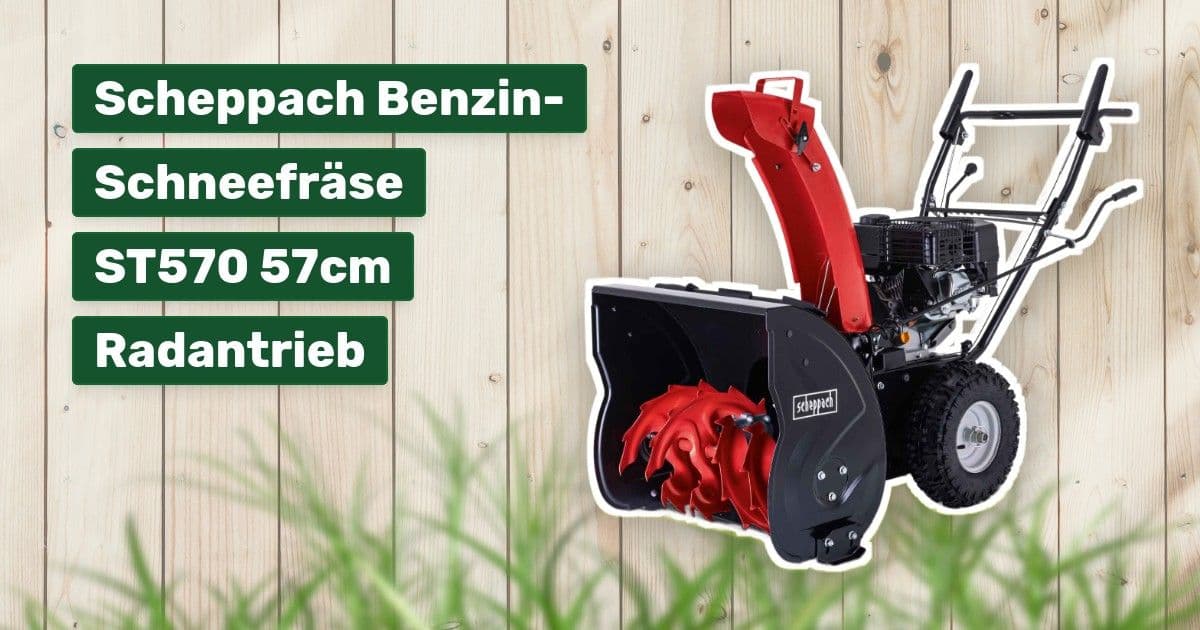 Scheppach ST570 Test: 57 cm Schneefräse im Praxis-Check